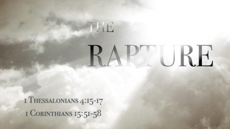 The Rapture: How to Understand the Mystery of it – Bible Prophecy Today